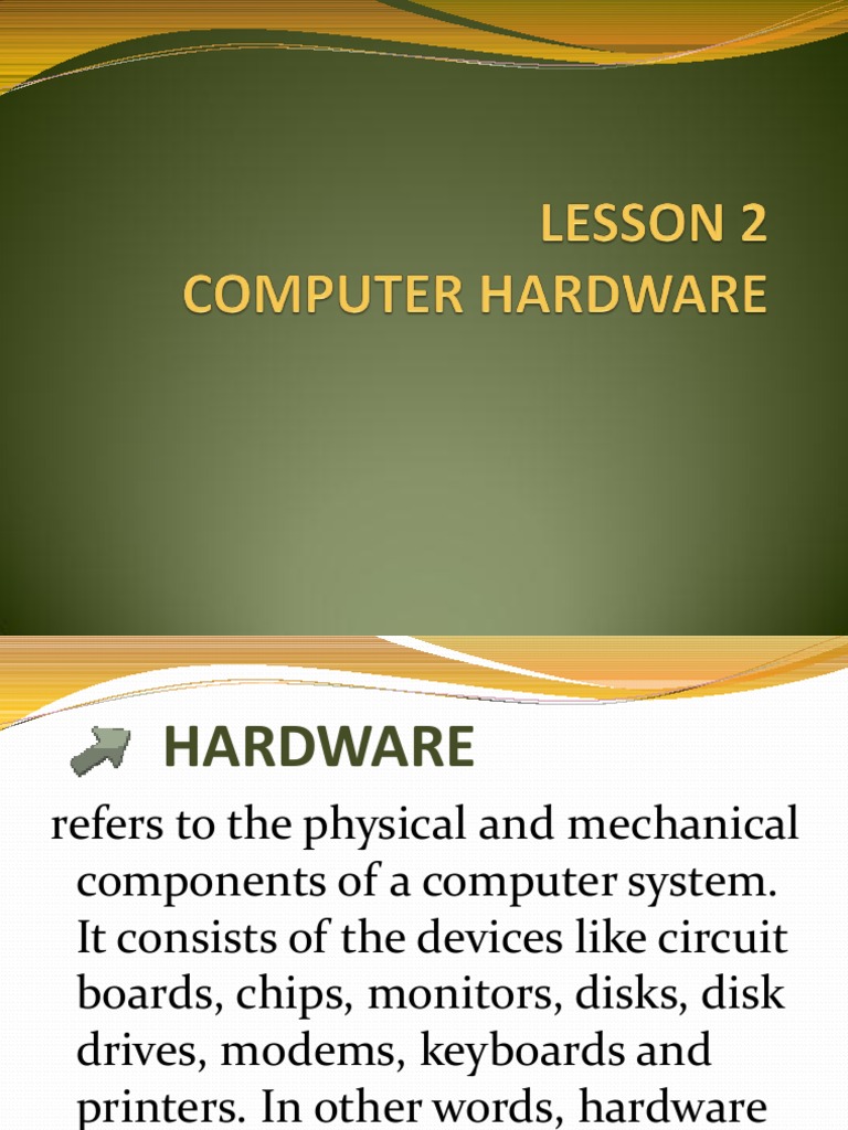 Lesson 2 Hardware | PDF | Computer Data Storage | Computer Hardware