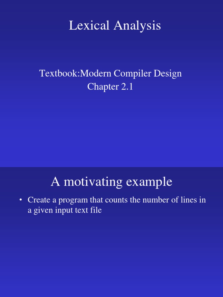 An In-Depth Look at Lexical Analysis and the Automatic Creation of Efficient Scanners | PDF ...