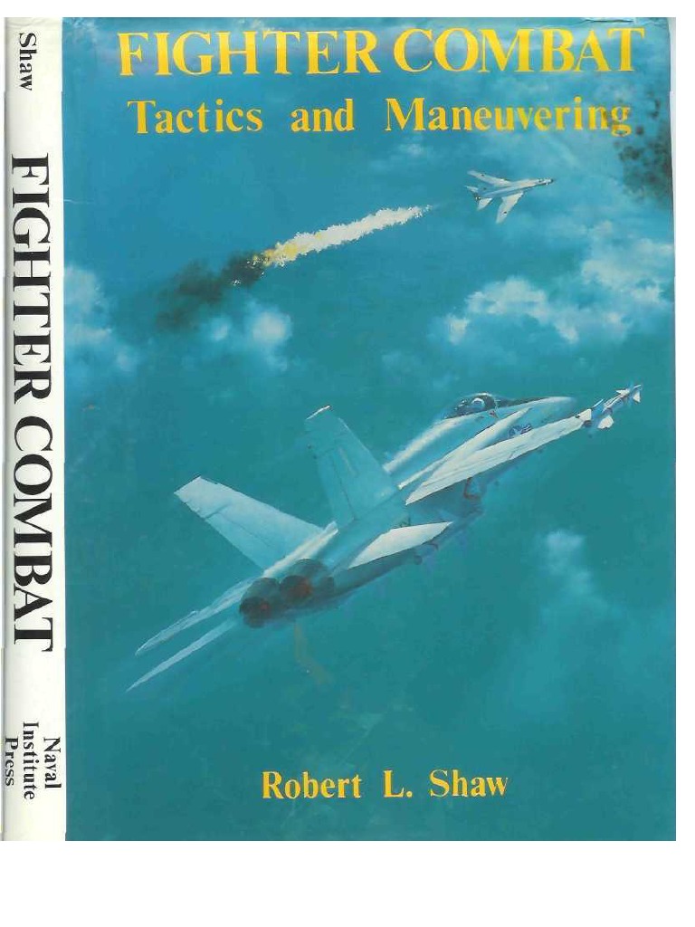 Fighter Combat Tactics and Maneuvering | PDF | Fighter Aircraft | Gun