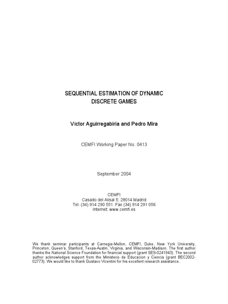 Sequential Estimation of Dynamic Discrete Games: Víctor Aguirregabiria and Pedro Mira | PDF ...