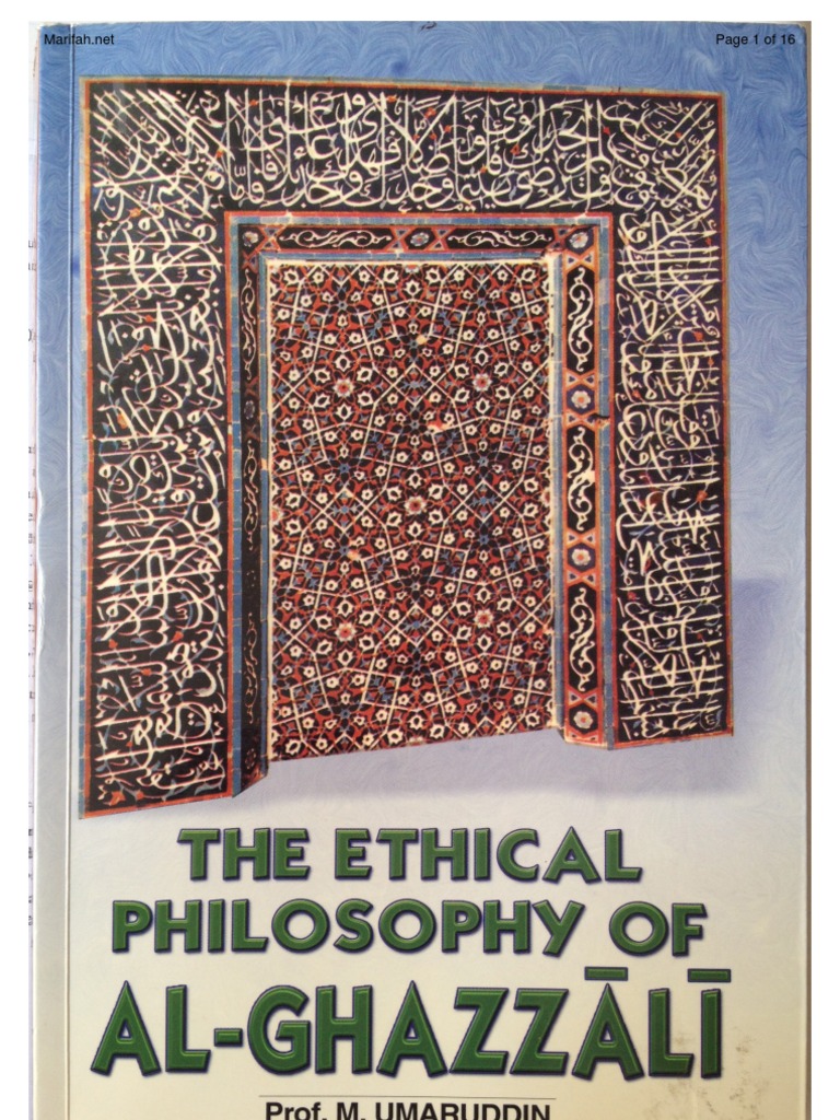 Ethical Philosophy of al-Ghazali - prof. M. Umaruddin