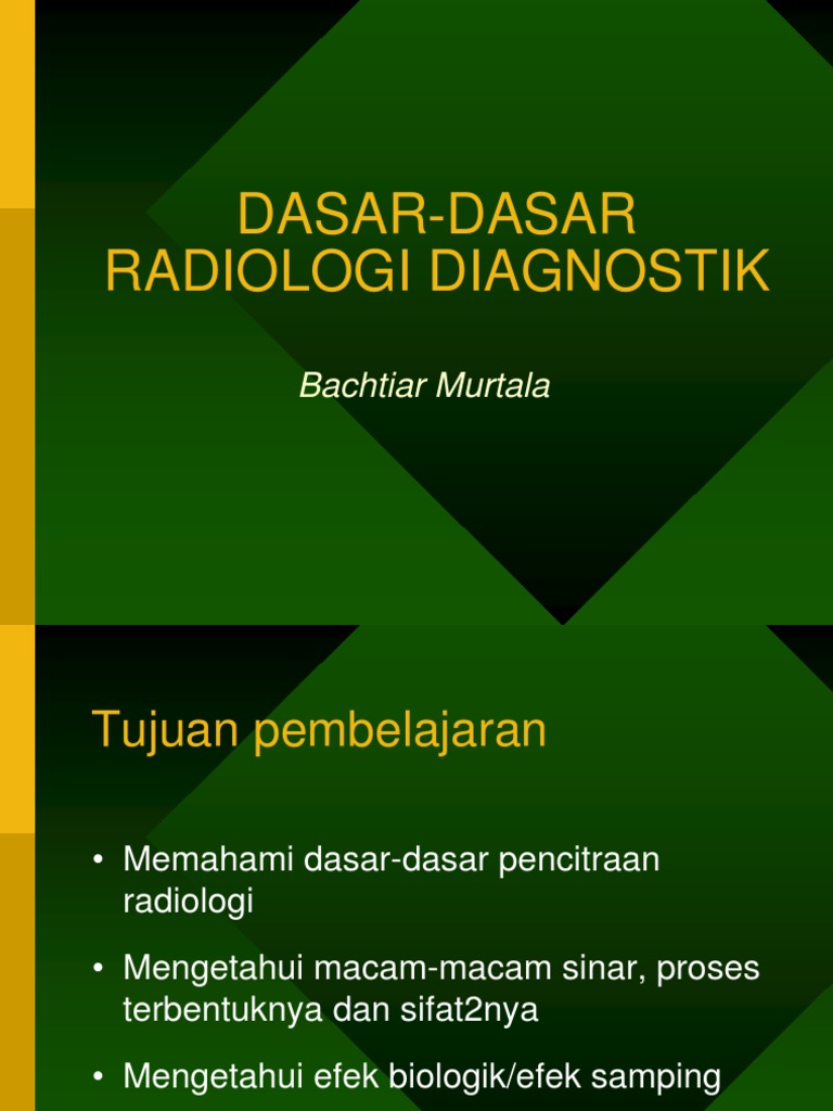 Dasar-Dasar Diagnostik Radiologi | PDF