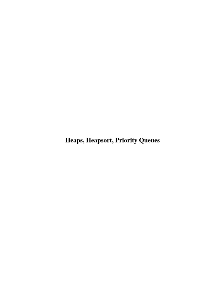 Heaps Heapsort Priority Queues Pdf Areas Of Computer Science Computer Data 5529