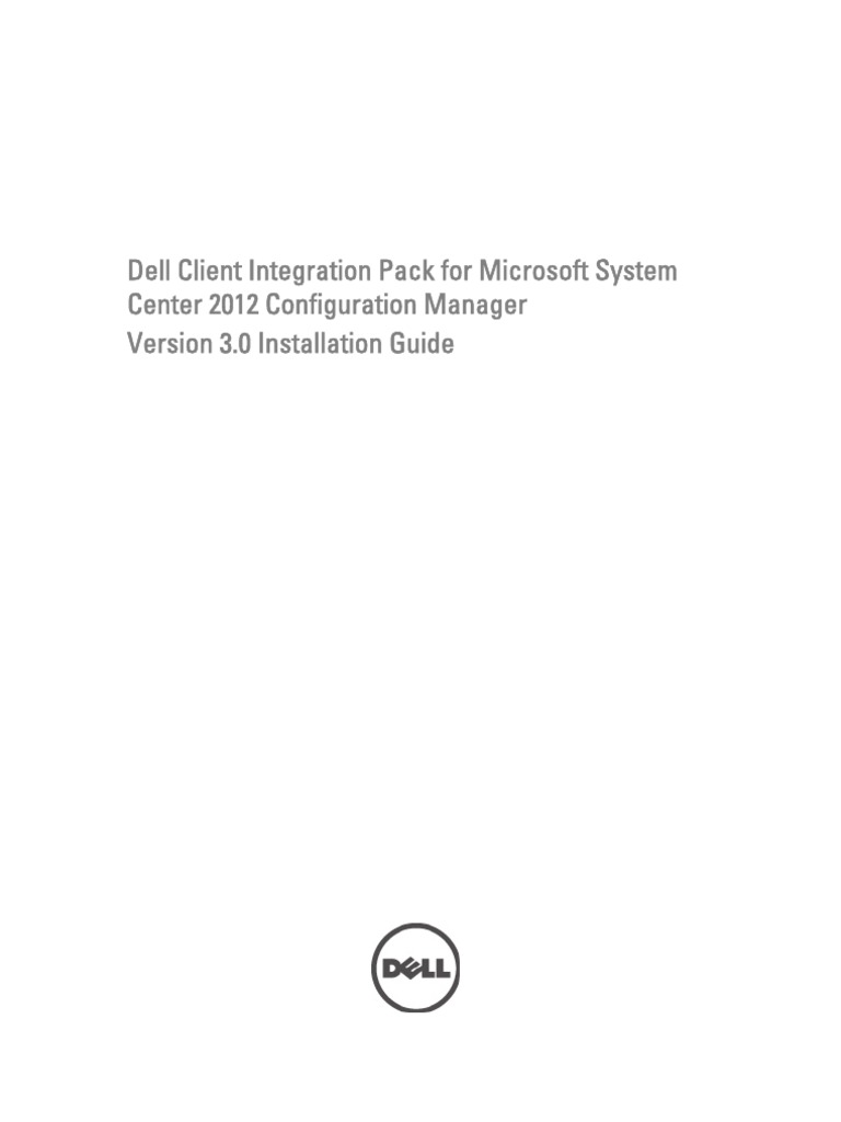 Dell Client Integration Pack For Microsoft System Center 2012 ...