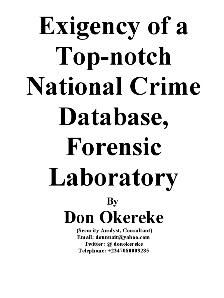 Exigency of A Top-Notch National Crime Database - Forensic Laboratory ...