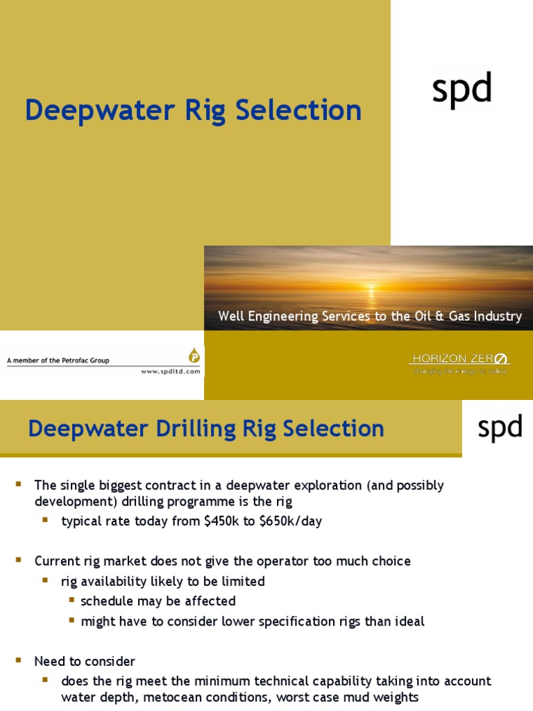 Deepwater Rig Selection: Well Engineering Services To The Oil & Gas ...