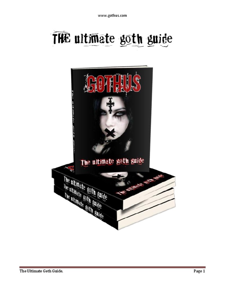 The Ultimate Guide to Goth Culture | PDF | Satanism | Religion And Belief