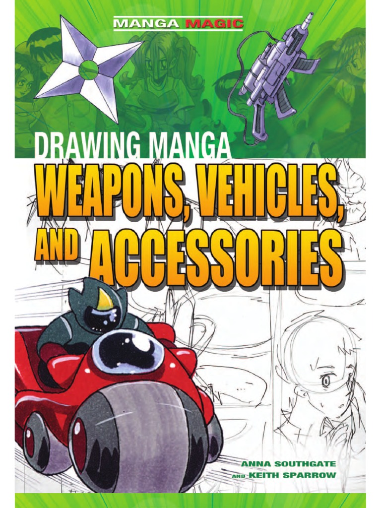 Drawing Manga Weapons Vehicles and Accessories.r | PDF | Glasses | Pencil