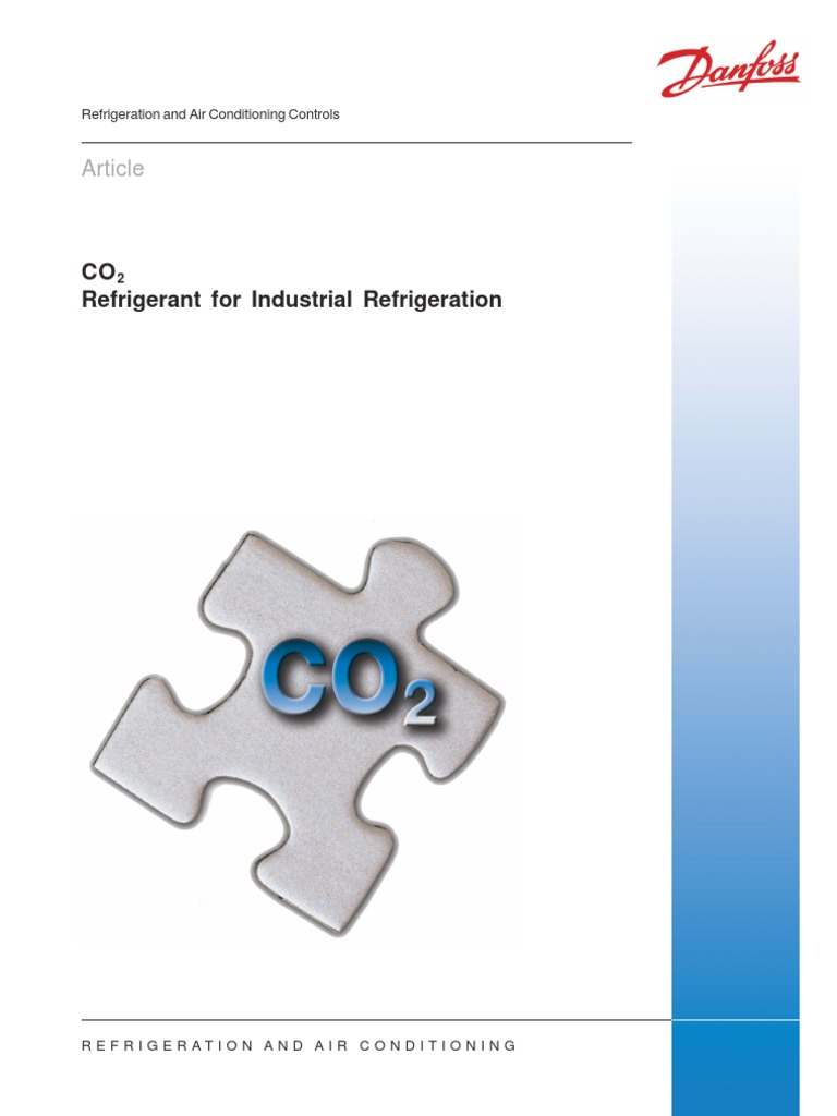 CO2 Article (Danfoss Industrial Refrigeration) | Carbon Dioxide ...