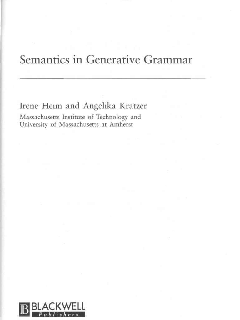 Irene Heim and Angelika Kratzer - Semantics in Generative Grammar | PDF
