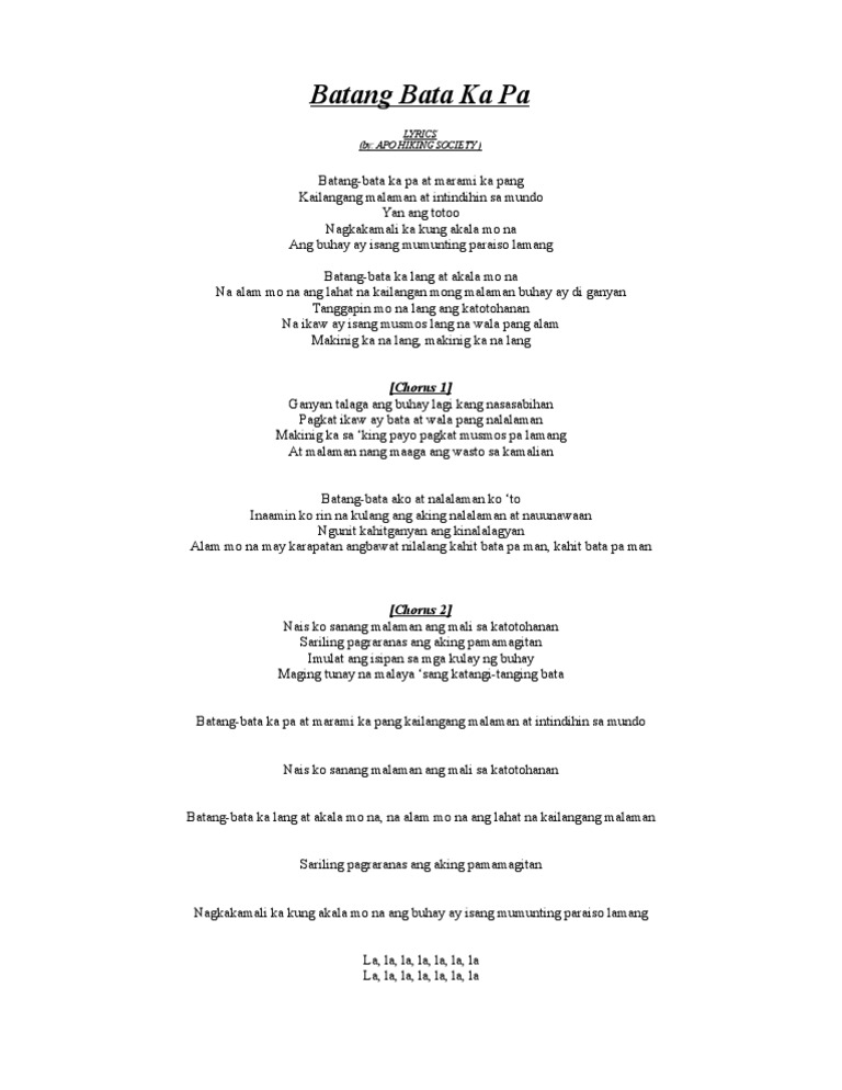 Batang Bata Ka Pa (Lyrics; By Apo Hiking Society)