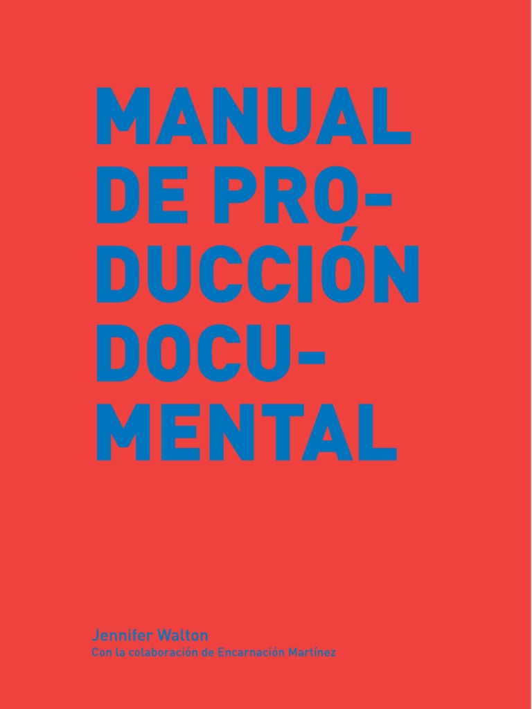 Manual de Producción Documental | PDF | Documental | Presupuesto