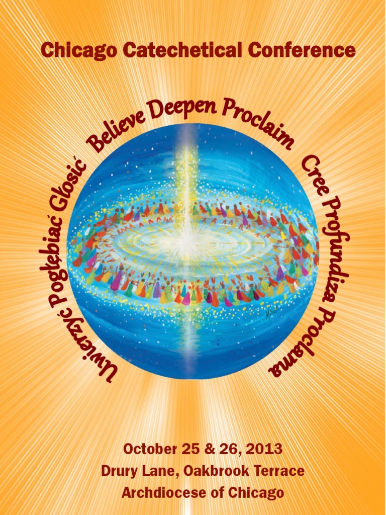 Chicago Catechetical Conference 2013 October 25 and October 26 - Drury ...