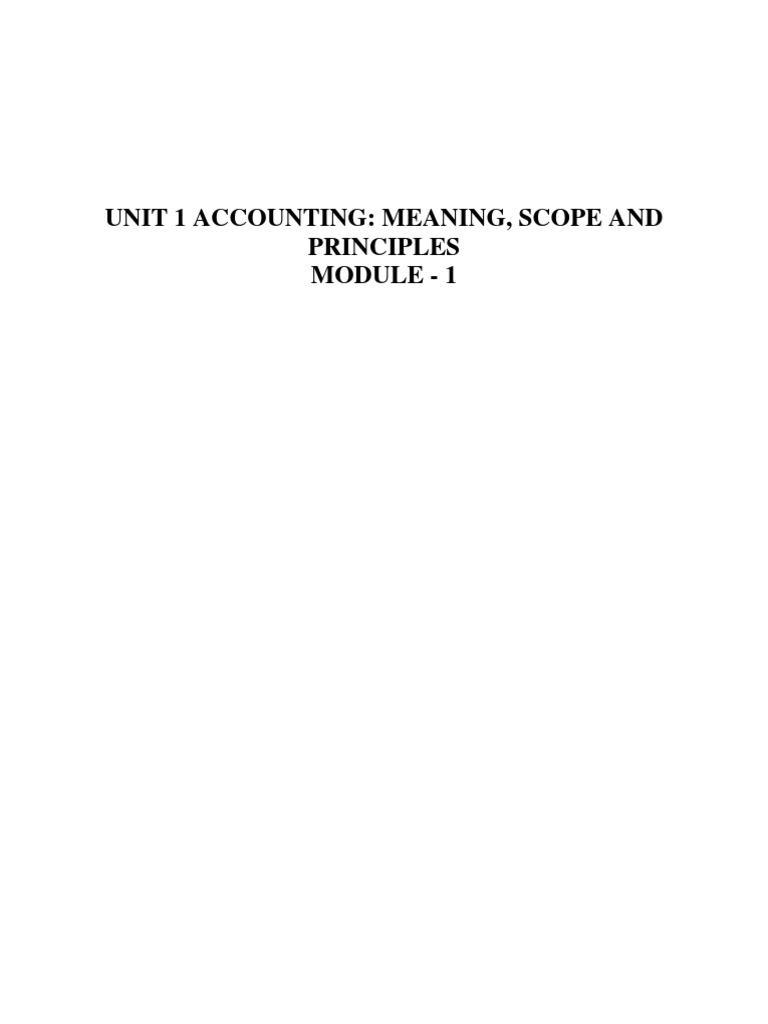 Unit 1 Accounting Meaning Scope and Principles | PDF | Financial ...
