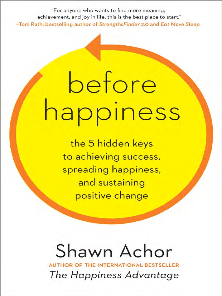 Before Happiness by Shawn Achor-Excerpt | PDF | Motivation | Motivational