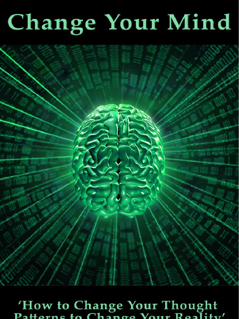 Change Your Mind | Sound Recording And Reproduction | Consciousness