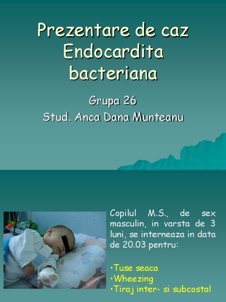 Prezentare de Caz-final- Endocardita