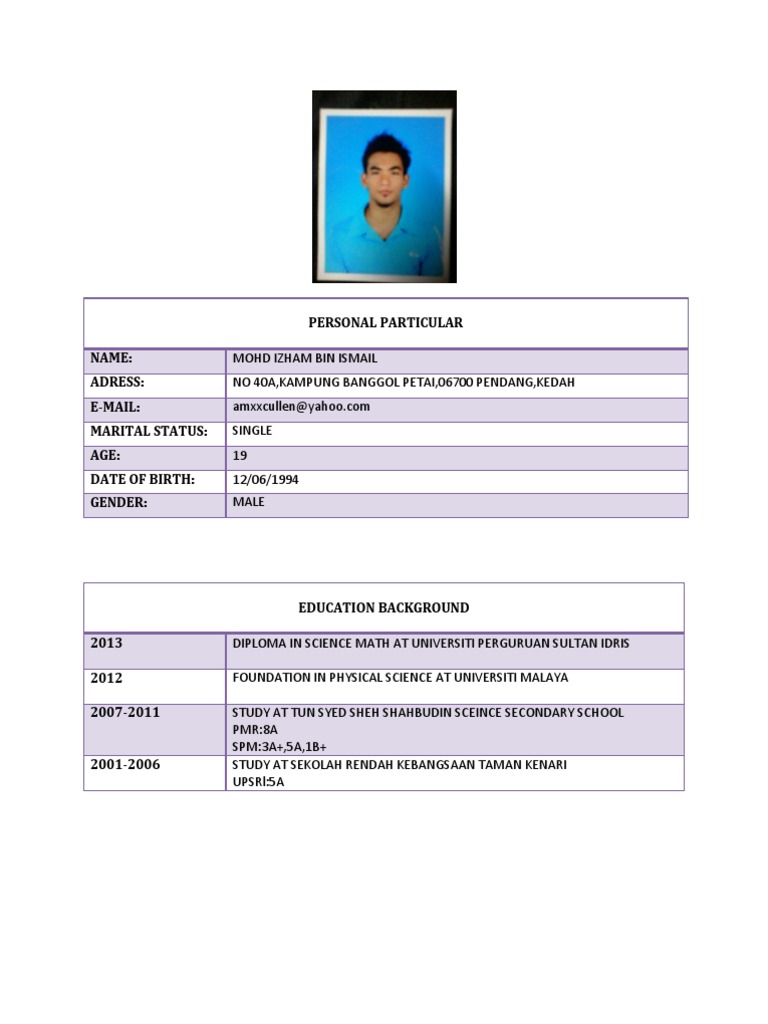 Personal Particular Name: Adress: E-Mail: Marital Status: Age: Date of ...