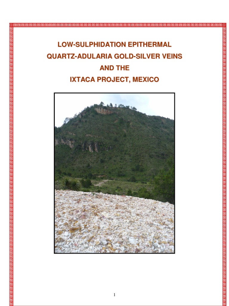Understanding Low-Sulphidation Epithermal Gold-Silver Vein Systems ...