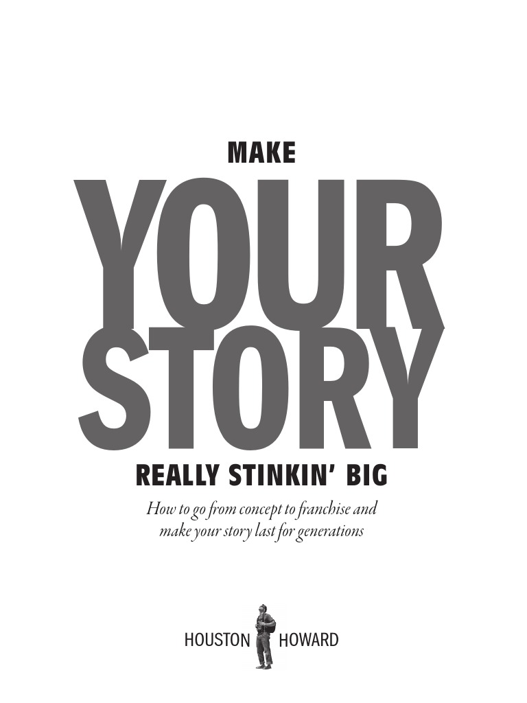 Make Your Story Really Stinkin Big 25 Page Sample | PDF | Narrative