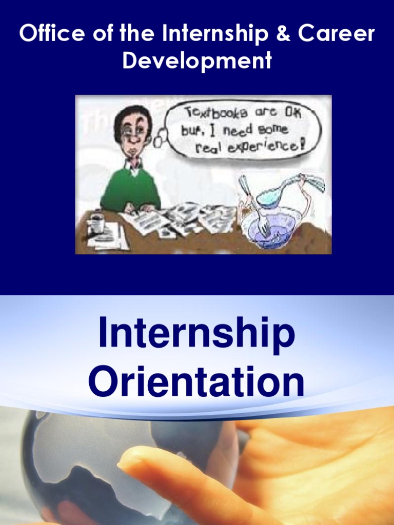 Internship Orientation | PDF | Internship | Job Hunting
