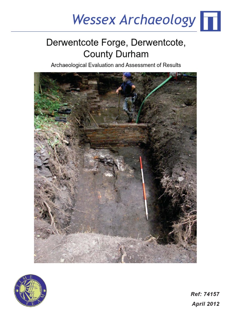 Time Team - Derwentcote Forge | PDF | Excavation (Archaeology ...