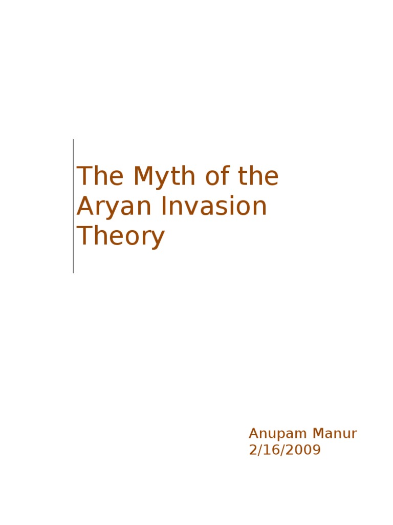 The Myth of Aryan Invasion Theory | PDF | Vedas | Science