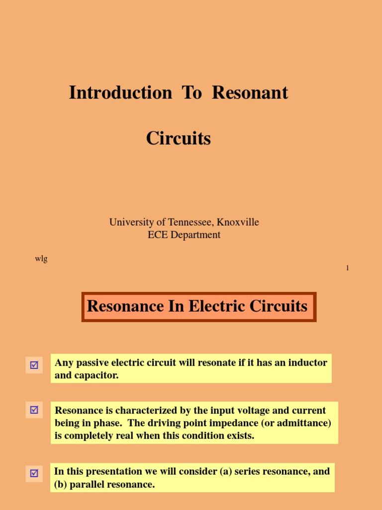Introduction To Resonant Circuits: University of Tennessee, Knoxville ...