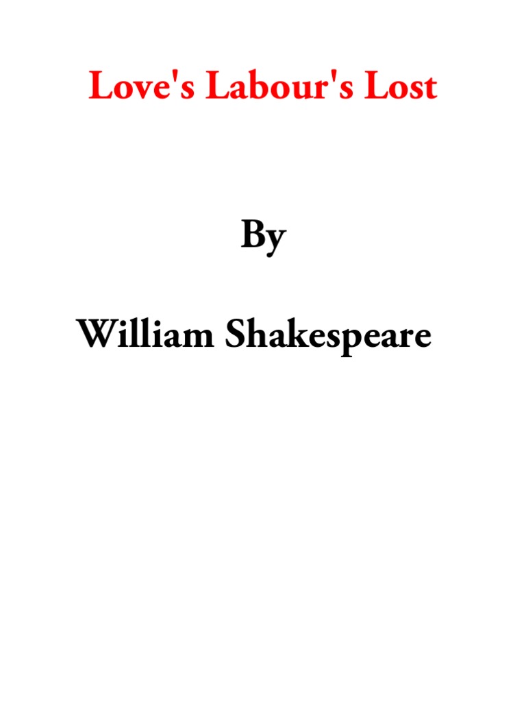 Love's Labour's Lost: By William Shakespeare | Thou