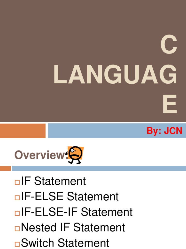C Languag E: By: JCN | PDF | Control Flow | Computer Engineering
