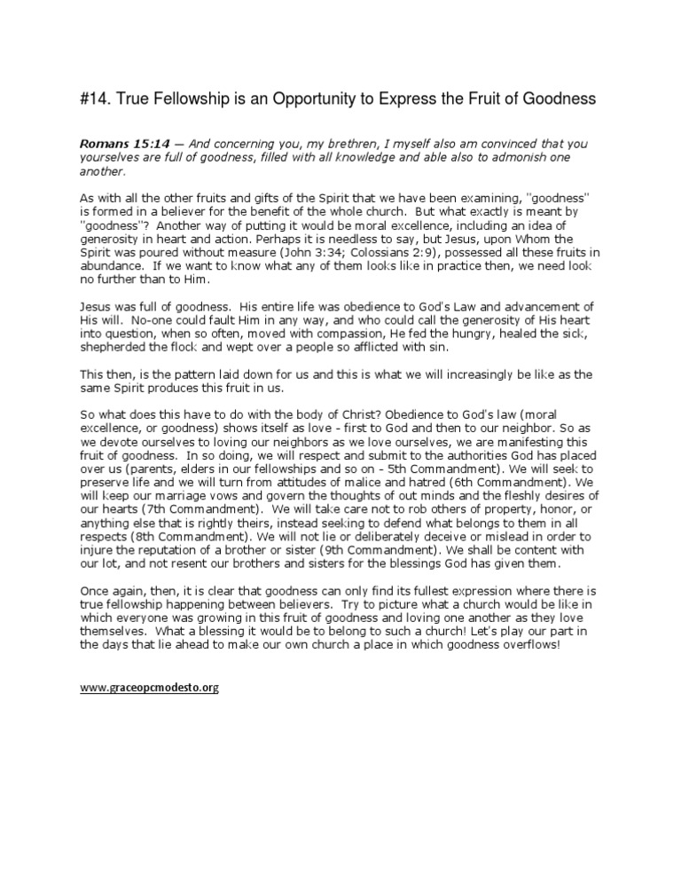 True Fellowship Is An Opportunity To Express The Fruit of Goodness ...