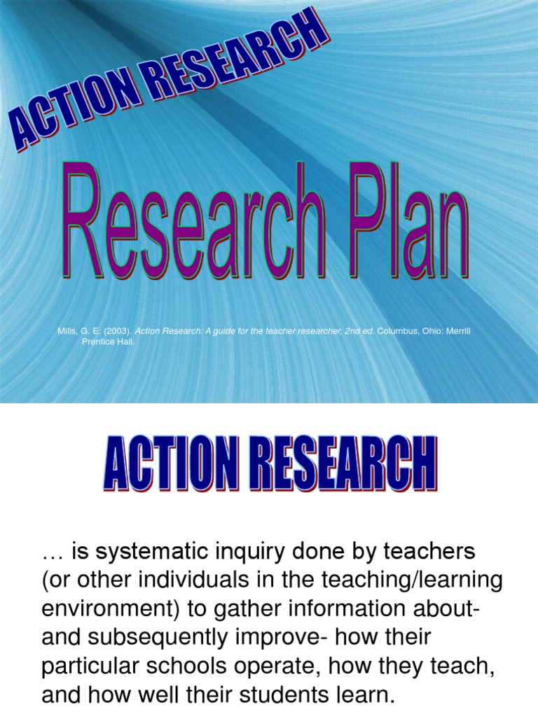 Mills, G. E. (2003) - Action Research: A Guide For The Teacher ...