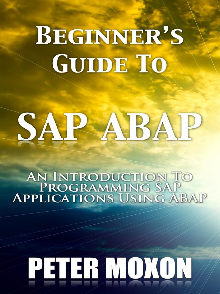Beginers Guide To Sap Abap | PDF