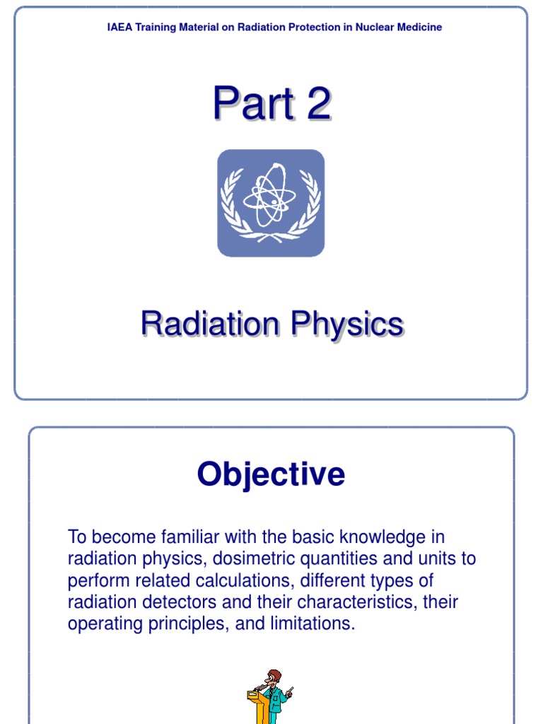 Radiation Physics: IAEA Training Material On Radiation Protection in ...