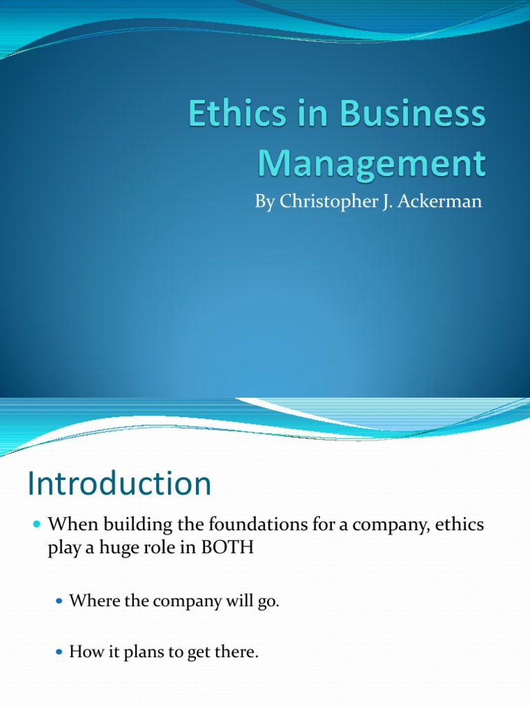 Ethics in Business Management Powerpoint Slides | PDF | Business Ethics ...
