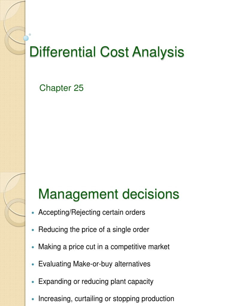 CH 25 Differential Cost Analysis | PDF | Cost Of Goods Sold | Cost
