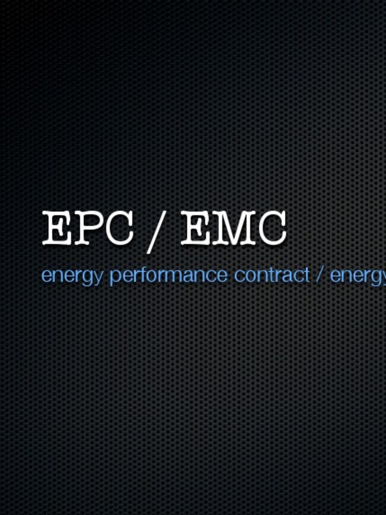 Energy Performance Contract (EPC) / Energy Management Contract (EMC ...