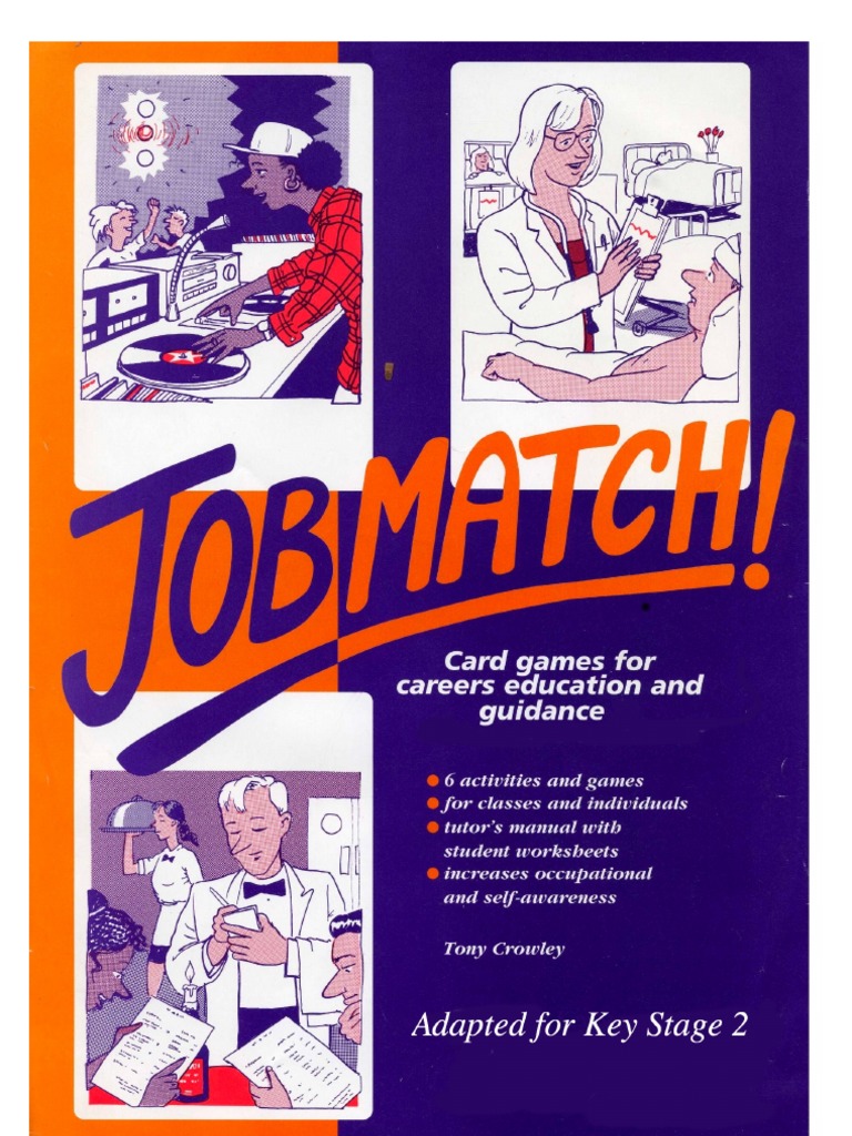 Junior Jobmatch! Card Games For Career-Awareness in KS 2/3. Tony ...