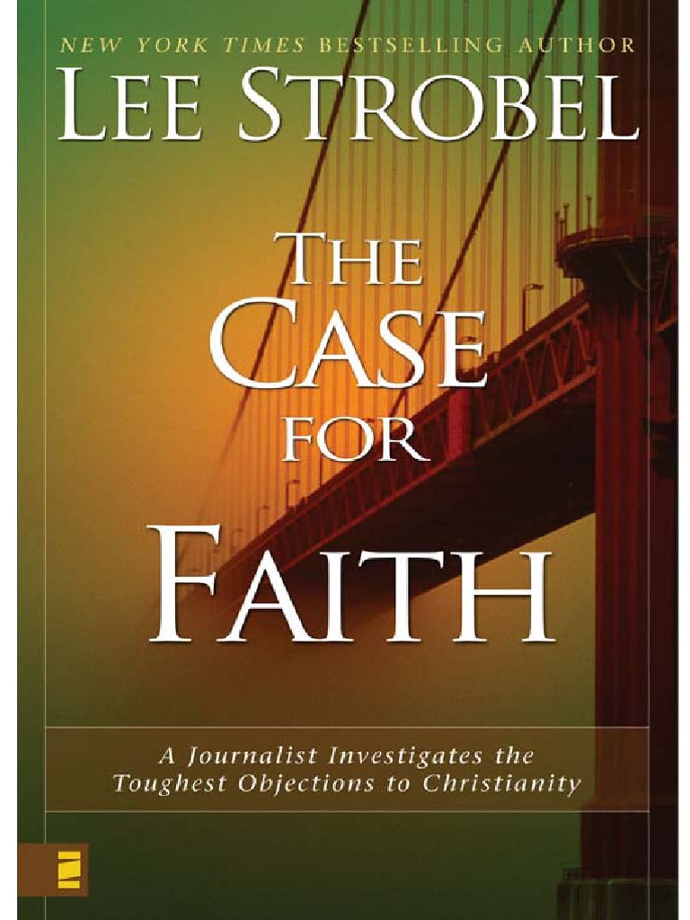 The Case For Faith by Lee Strobel, Chapter 1 | PDF | Evil | Omnipotence