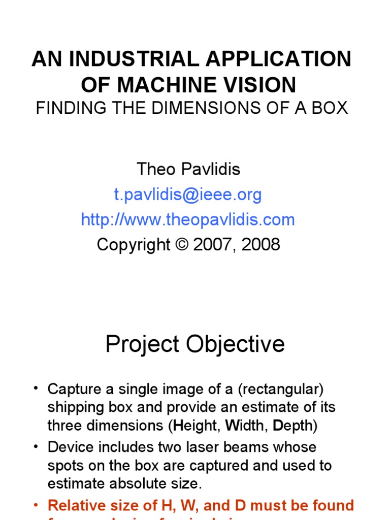 An Industrial Application of Machine Vision: Finding The Dimensions of ...