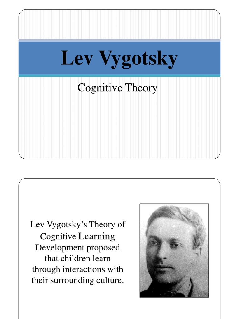 Lev Vygotsky: Cognitive Theory Cognitive Theory | PDF