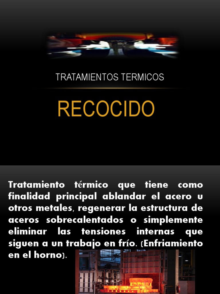 Presentacion Recocido | PDF | Tratamiento a base de calor | Recocido ...