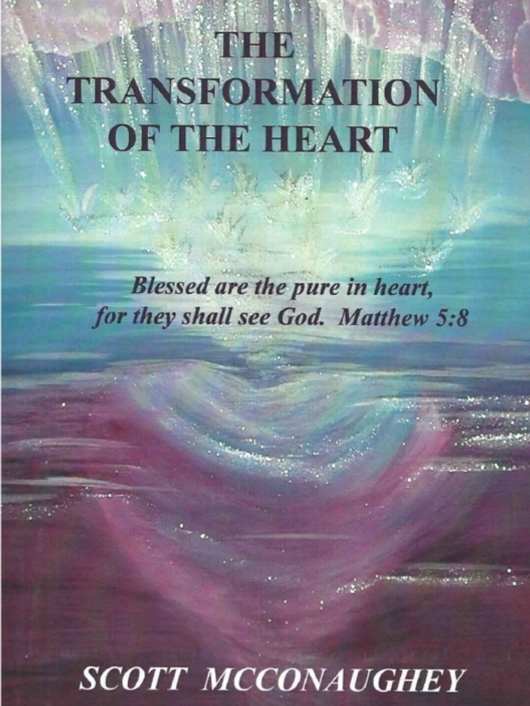 The Transformation of The Heart | PDF | Repentance | Salvation