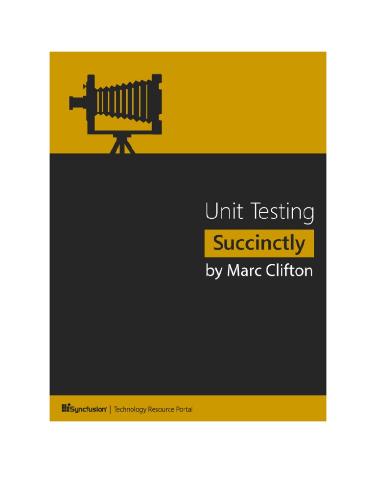 UnitTesting Succinctly | PDF | Unit Testing | Software Development UnitTesting Succinctly | PDF | Unit Testing | Software Development
