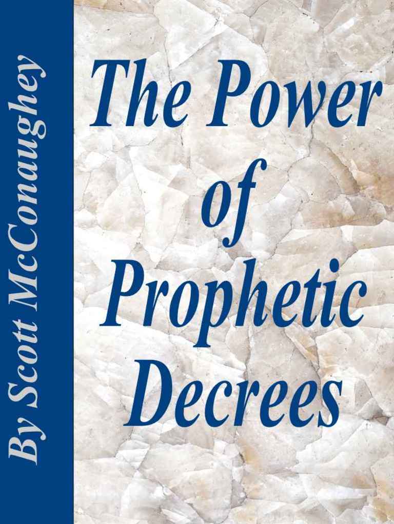 The Power of Prophetic Decrees | PDF | Grace In Christianity | Adam And Eve