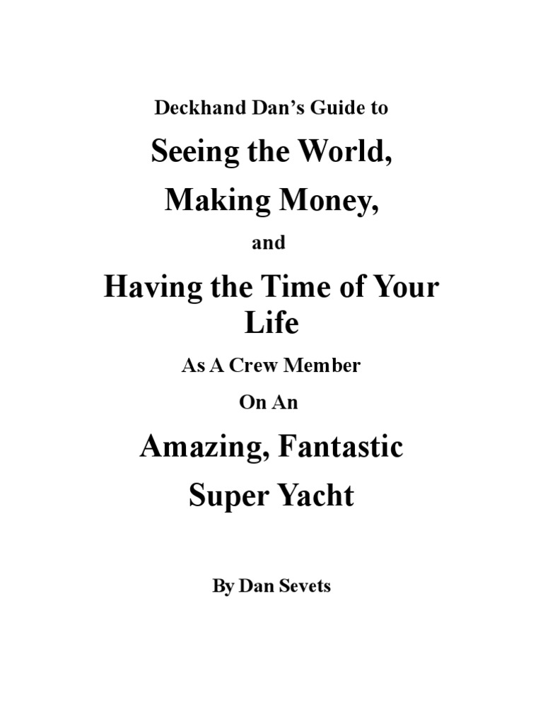 Deckhand Job Guide - Secrets To Employment On A Super Yacht | PDF ...