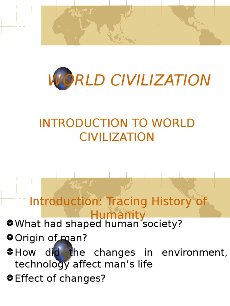 Introduction To World Civilization | PDF | Civilization | Human