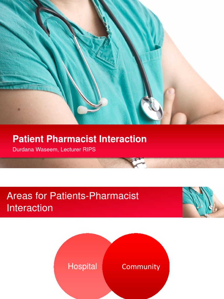 Patient Pharmacist Interaction | PDF | Pharmacy | Pharmaceutical Drug