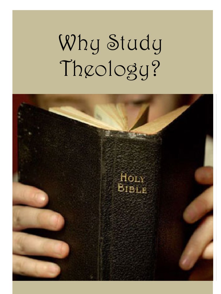Robert Fugate-Why Study Theology | PDF | Theology | Jesus
