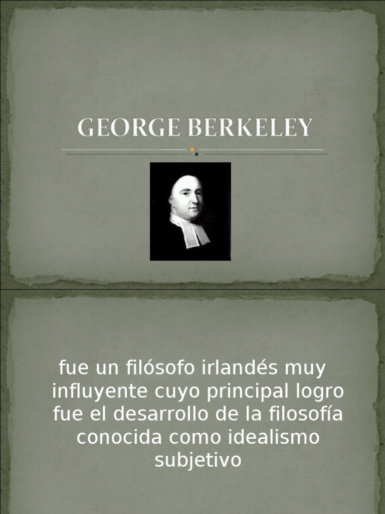 George Berkeley | PDF | Existencia | Filosofía